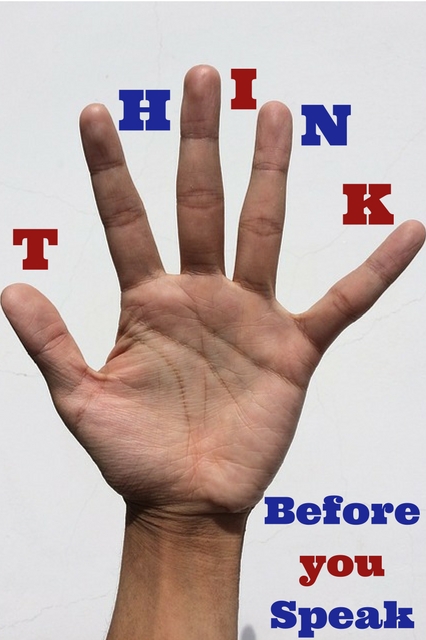 THINK Before You Speak